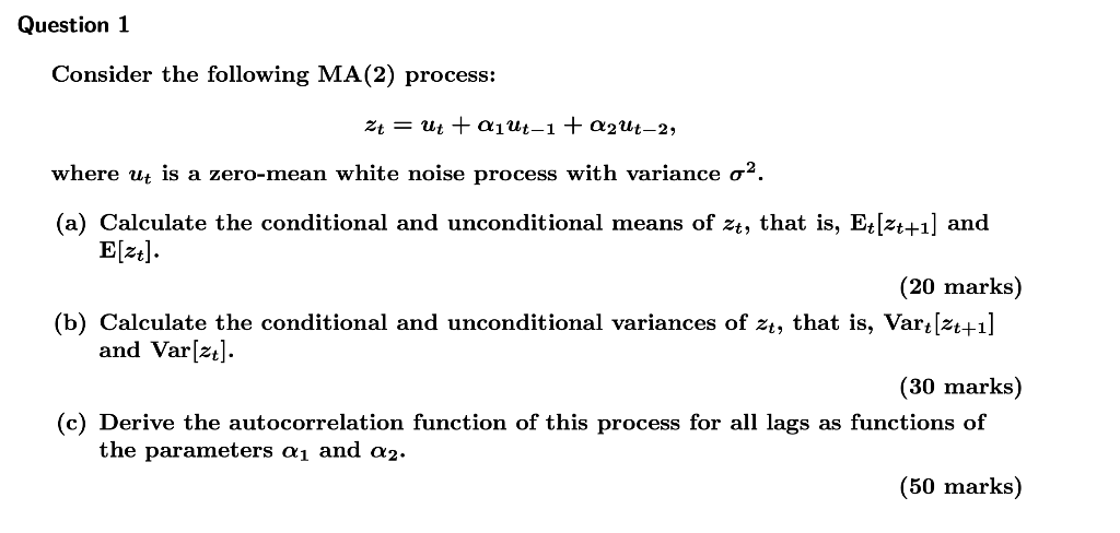 Question 1 Consider the following MA(2) process: Zt = | Chegg.com