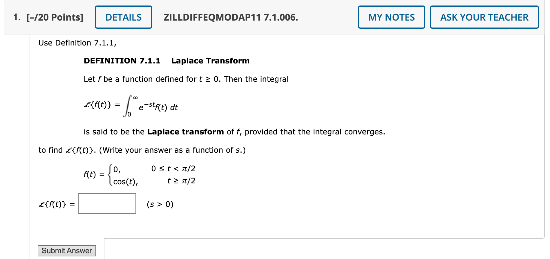 Solved DEFINITION 7.1.1 Laplace Transform Let f be a | Chegg.com