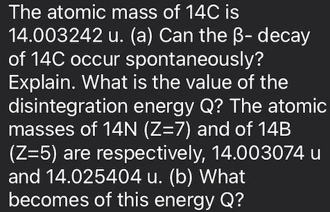 Solved The atomic mass of 14C is 14.003242 u. (a) Can the | Chegg.com