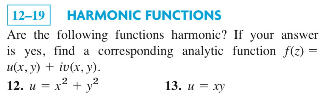 Solved 12–19 HARMONIC FUNCTIONS Are the following functions | Chegg.com