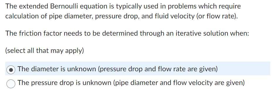 Solved The extended Bernoulli equation is typically used in | Chegg.com