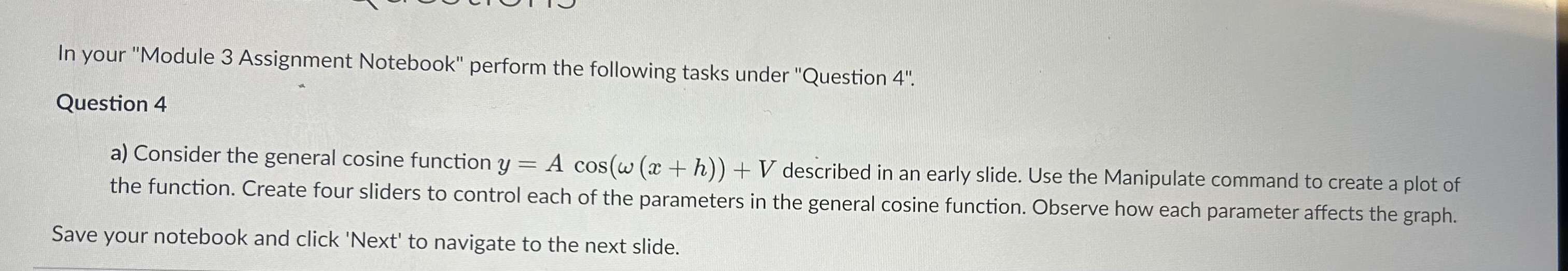 Solved In your "Module 3 ﻿Assignment Notebook" perform the | Chegg.com
