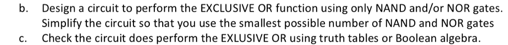 Solved Design a circuit to perform the EXCLUSIVE OR function | Chegg.com