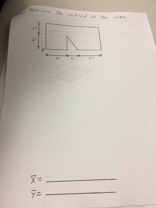Solved Determine the centroid of the shape: X- = | Chegg.com