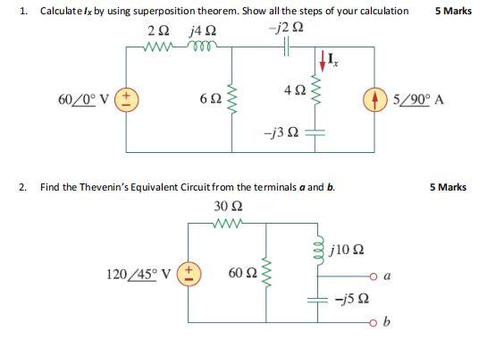 Solved 5 Marks 1. Calculate ix by using superposition | Chegg.com