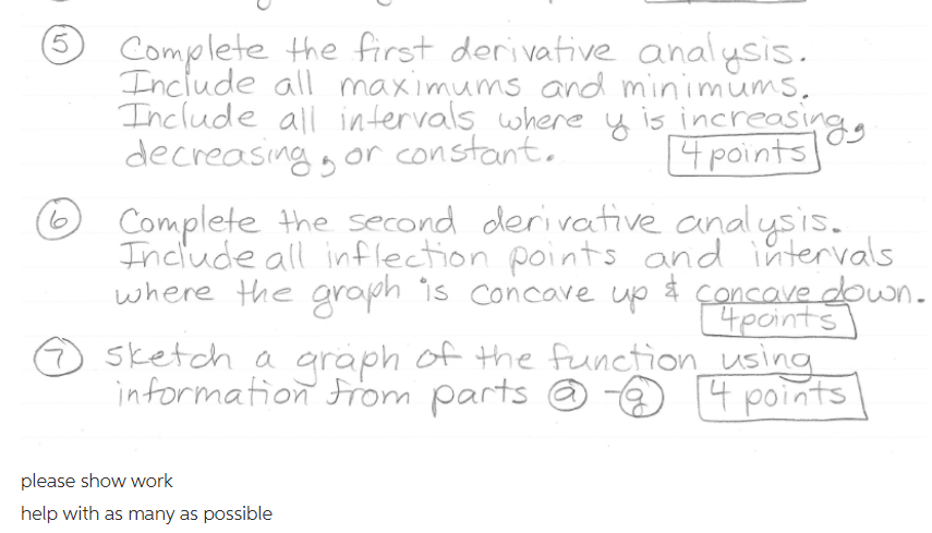 Solved 5 © Complete the first derivative analysis. Include | Chegg.com