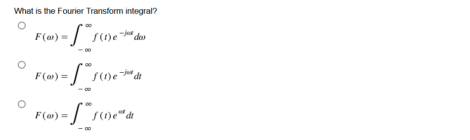 Solved What is the Fourier Transform integral? | Chegg.com