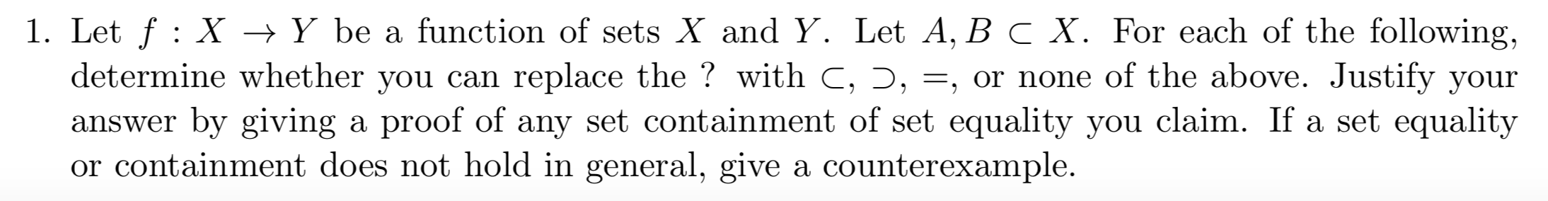 Solved 1. Let f :X + Y be a function of sets X and Y. Let A, | Chegg.com
