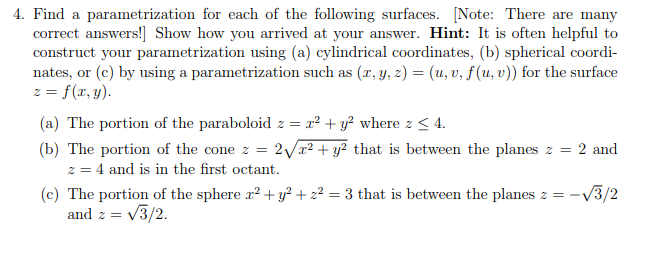 Solved 4. Find a parametrization for each of the following | Chegg.com