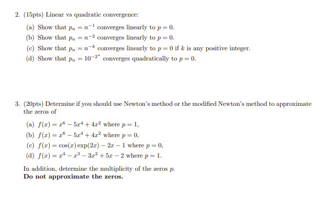 Solved 2. (15pts) Linear vs quadratic convergence: (a) Show | Chegg.com
