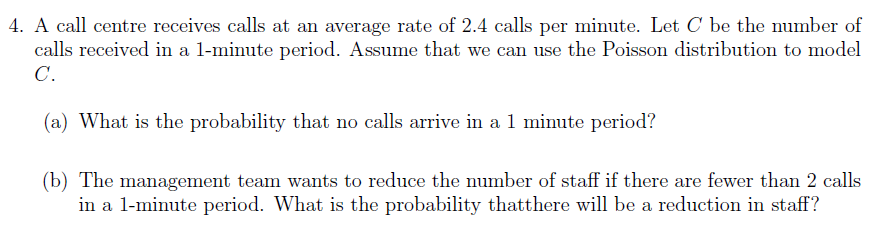 Solved 4. A call centre receives calls at an average rate of | Chegg.com