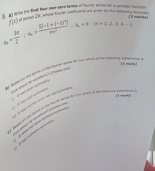 8. A) Write the first four non-zero terms of Fourier | Chegg.com