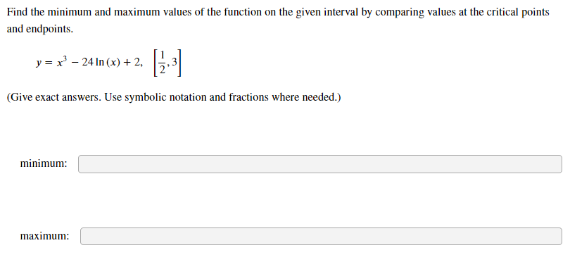 Solved Find the minimum and maximum values of the function | Chegg.com