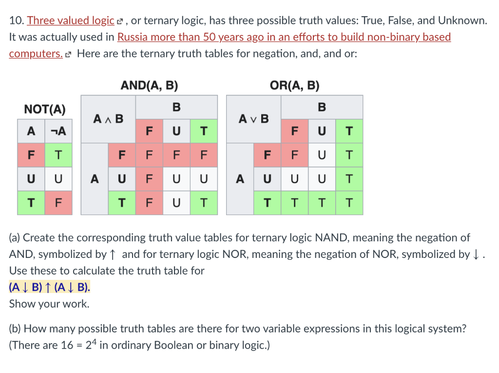 Solved 10. Three valued logic e, or ternary logic, has three | Chegg.com