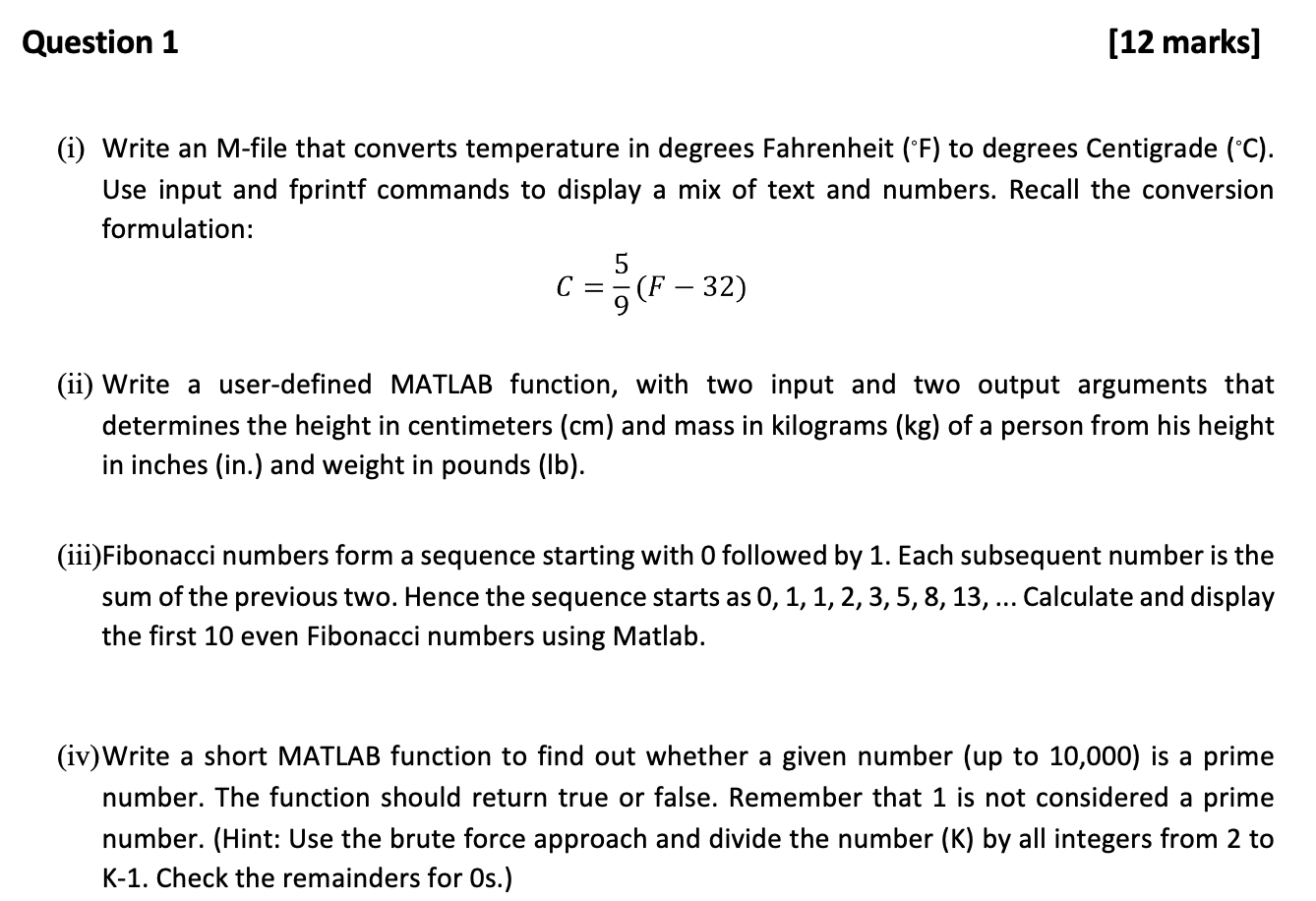 Solved (i) Write an M-file that converts temperature in | Chegg.com