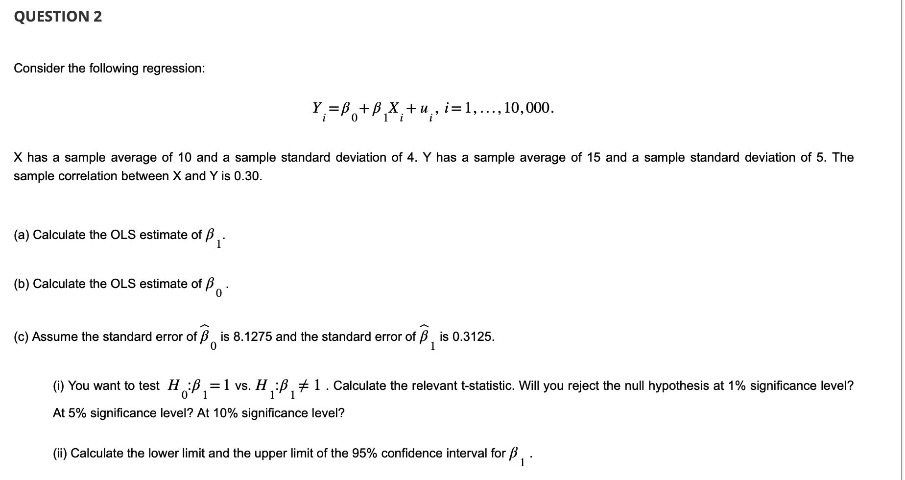 Solved Consider the following regression: | Chegg.com