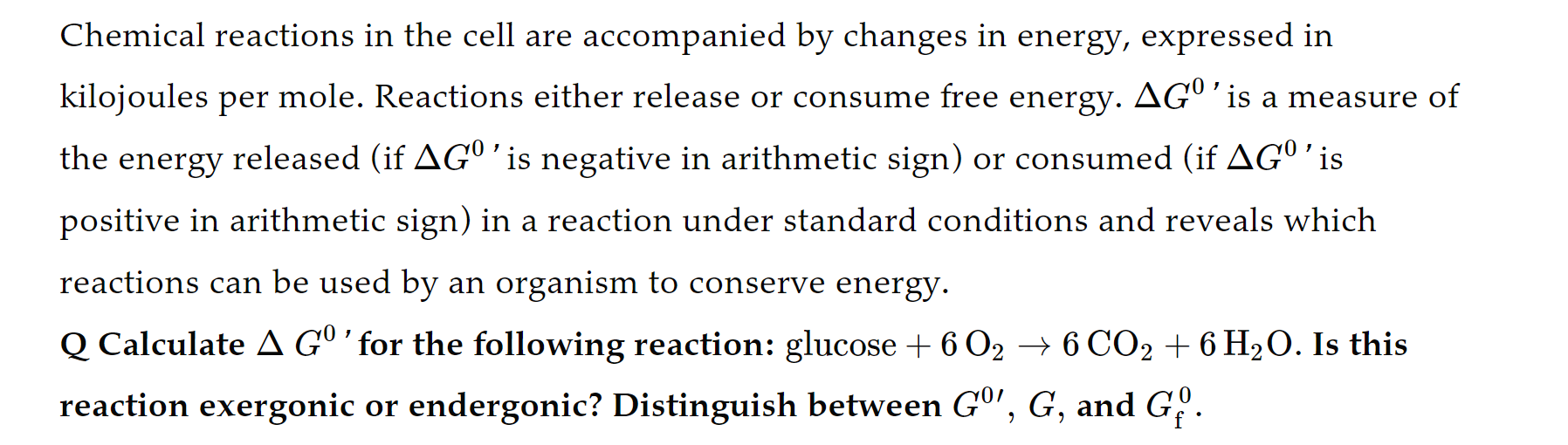 Solved Chemical reactions in the cell are accompanied by | Chegg.com