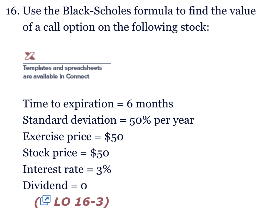Solved 6. Use the Black-Scholes formula to find the value of | Chegg.com