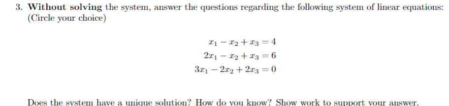 Solved Without solving the system, answer the questions | Chegg.com