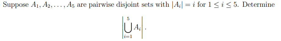 Solved Suppose A1,A2,…,A5 are pairwise disjoint sets with | Chegg.com