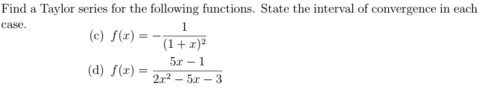Solved Find a Taylor series for the following functions. | Chegg.com