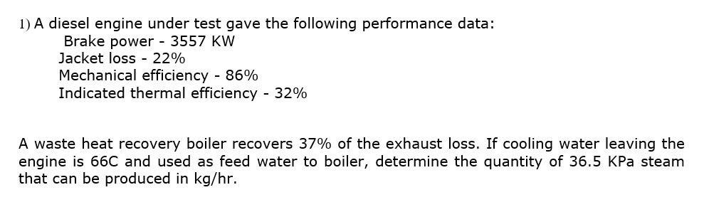 Solved 1) A diesel engine under test gave the following | Chegg.com