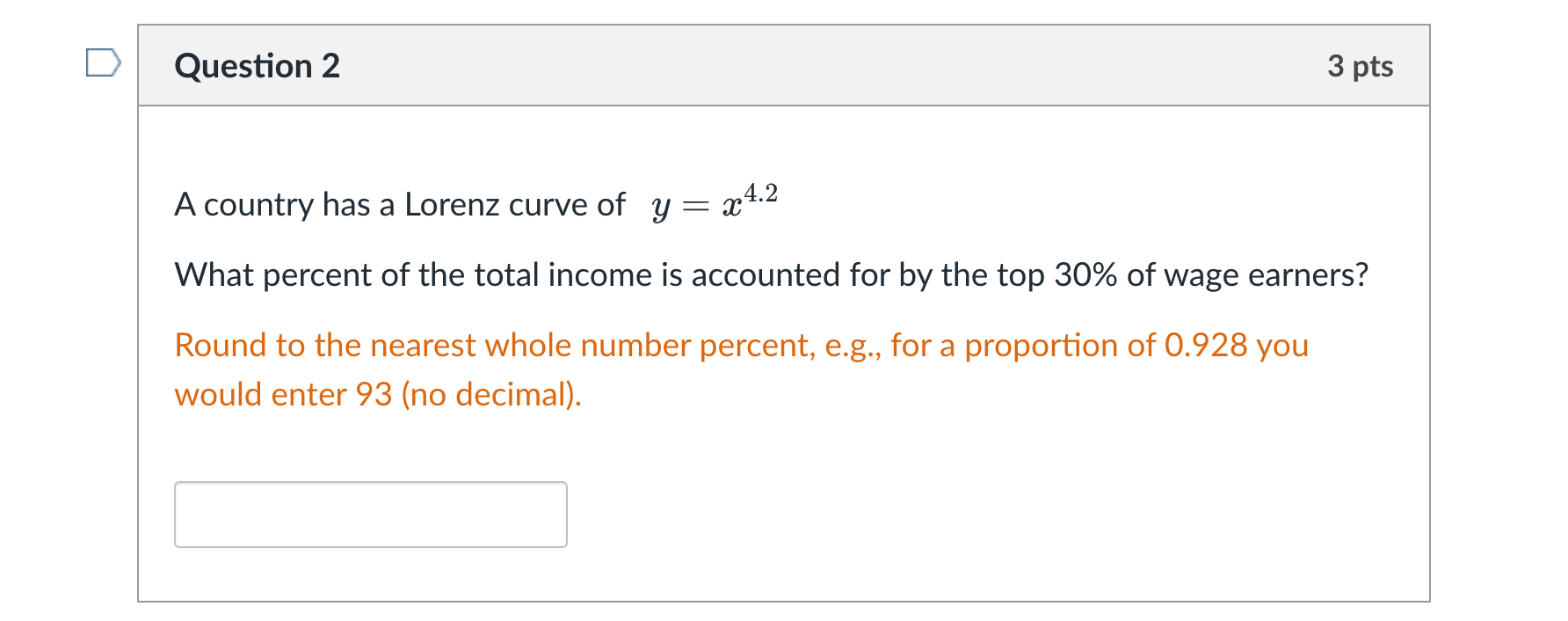 Solved A country has a Lorenz curve of y=x4.2 What percent | Chegg.com