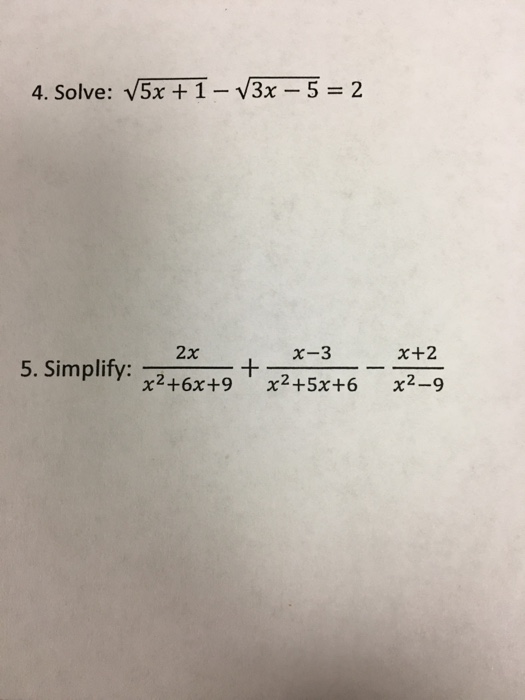 Solved Solve: Squareroot 5x + 1 - Squareroot 3x - 5 = 2 | Chegg.com