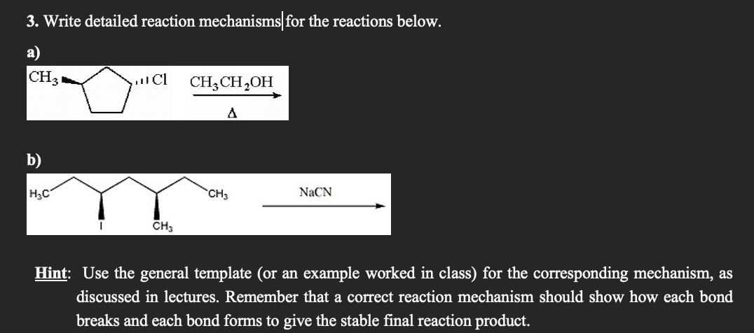 Solved 3. Write detailed reaction mechanisms for the | Chegg.com