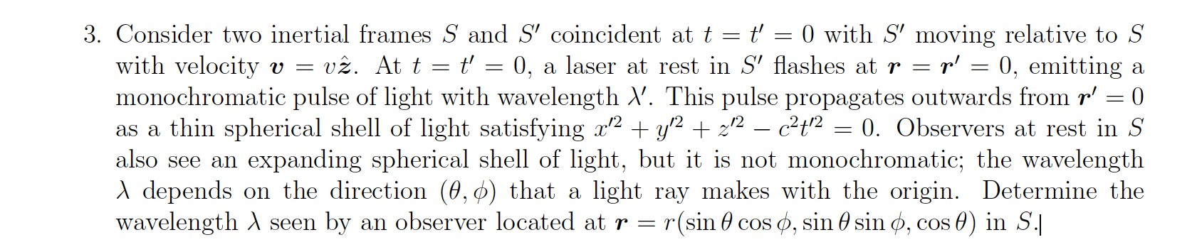 3. Consider two inertial frames S and S' coincident | Chegg.com