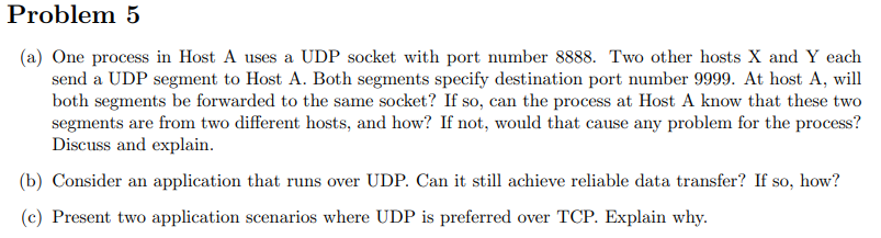 Solved (a) One process in Host A uses a UDP socket with port | Chegg.com