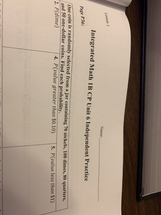Solved Lesson 1 Name: Integrated Math 1B CP Unit 6 | Chegg.com
