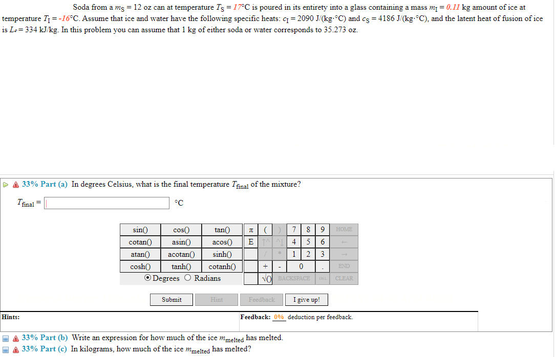 Solved Soda from a mS=12oz can at temperature TS=17∘C is | Chegg.com