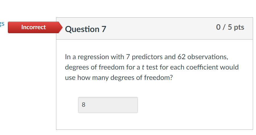 Solved In a regression with 7 predictors and 62 | Chegg.com