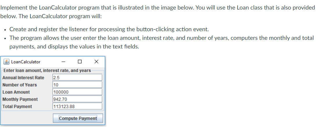 Solved LoanCalculator.java public class Loan { private | Chegg.com