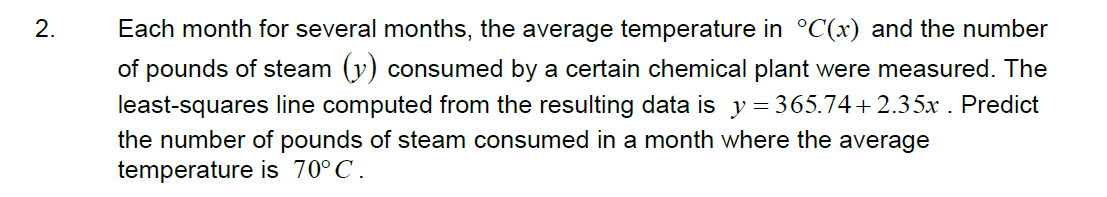 Solved 2. Each month for several months, the average | Chegg.com