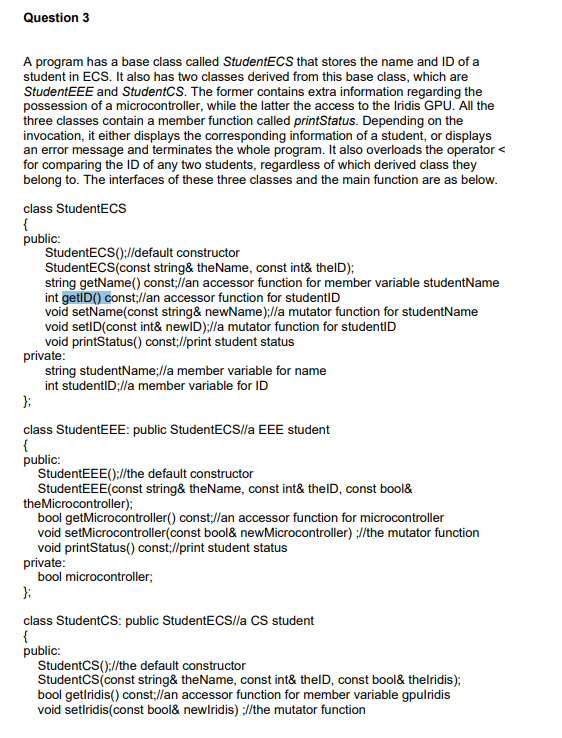 Solved Question 3 A program has a base class called | Chegg.com