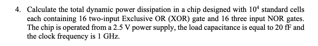 Solved Calculate the total dynamic power dissipation in a | Chegg.com