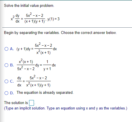 Solved Solve the initial value problem. dy 5x2-x-2 dx(x + | Chegg.com