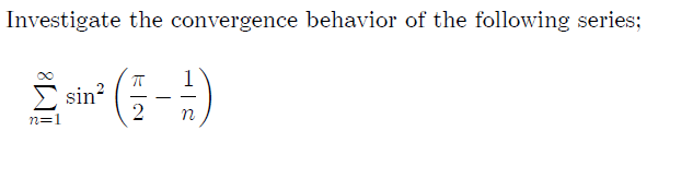 Solved Investigate the convergence behavior of the following | Chegg.com