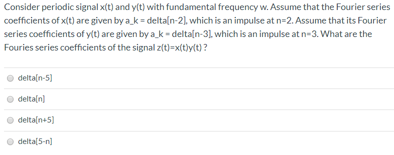 Solved Consider periodic signal x(t) and y(t) with | Chegg.com