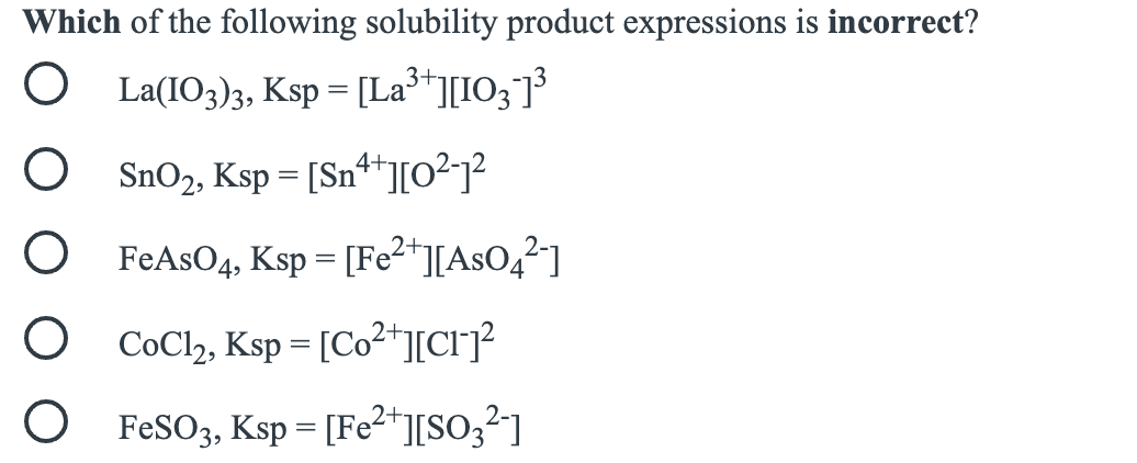 Solved Which of the following solubility product expressions | Chegg.com