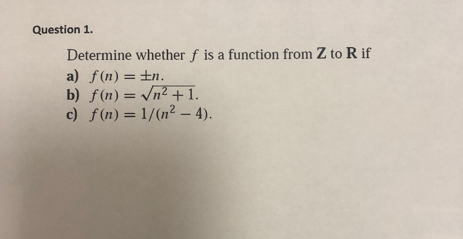 Solved Question 1 Determine Whether F Is A Function From Z