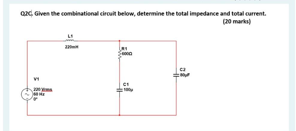 Solved Q2. Given the combinational circuit below, determine | Chegg.com