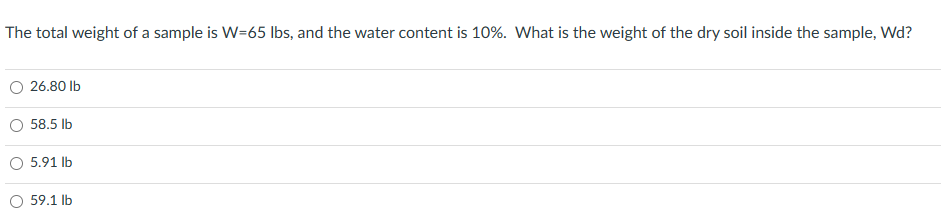 Solved The total weight of a sample is W=65lbs, and the | Chegg.com