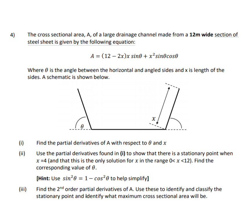 Solved 4) The cross sectional area, A, of a large drainage | Chegg.com