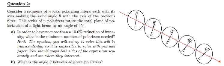 Solved Consider a sequence of n ideal polarizing filters, | Chegg.com