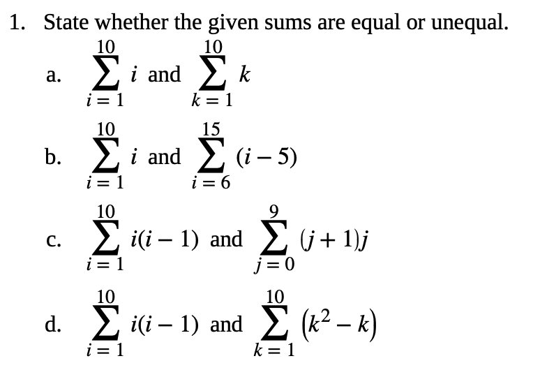 Solved 1. State whether the given sums are equal or unequal. | Chegg.com