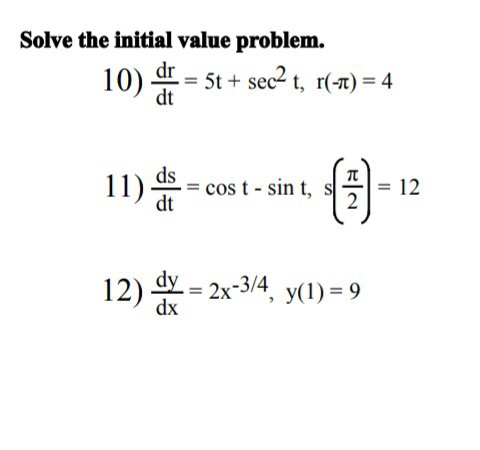 Solved e problem. 16) Given the acceleration, initial | Chegg.com
