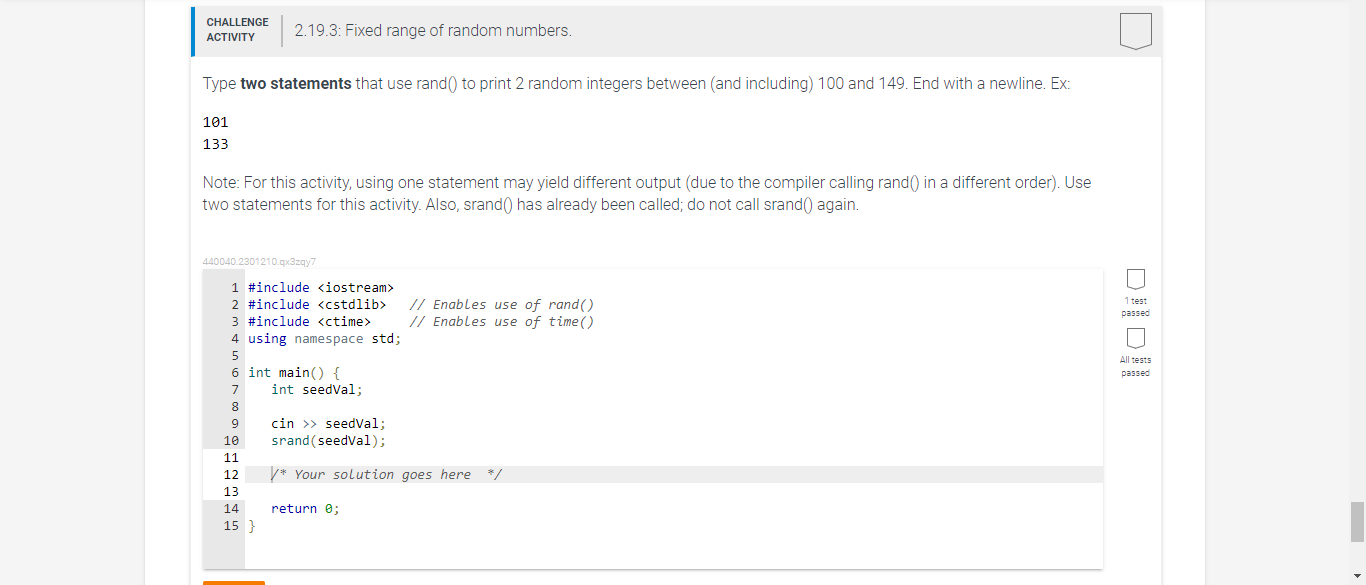 Solved Type two statements that use rand0 to print 2 random | Chegg.com Solved Type two statements that use rand0 to print 2 random | Chegg.com